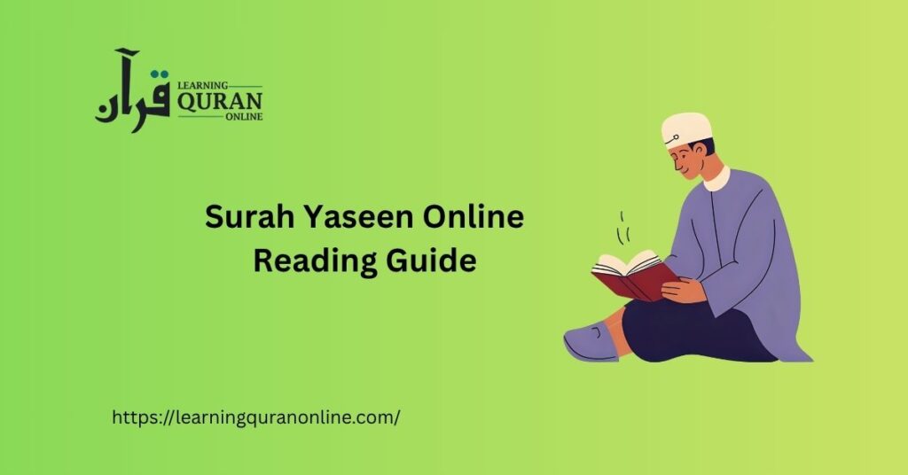 Surah Yaseen Online Reading Guide - Learning Online Quran