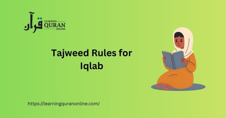Tajweed Rules for Iqlab - Guide for Correct Pronunciation