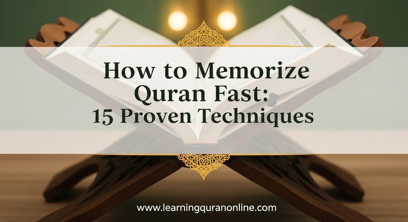 Memory Retention Techniques for Memorized Quran - LQO